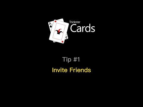 Tip #1: Invite Friends