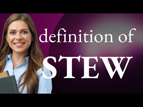 Stew • meaning of STEW