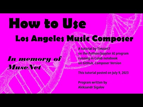 How to Use Los Angeles Music Composer -- an AI program