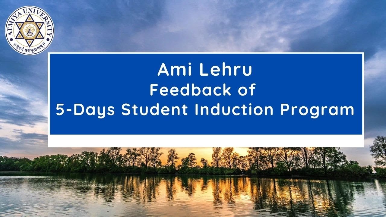 Ami Lehru | in English | Student Feedback of 5-Days Student Induction Program on UHV