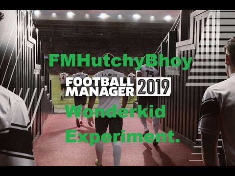 FM19-WONDERKIDS EXPERIMENT 5 YEARS ON!!!