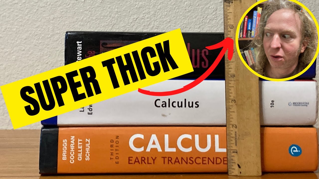 3 SUPER THICK Calculus Books for Self Study