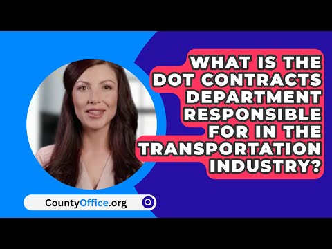What Is The DOT Contracts Department Responsible For In The Transportation Industry?