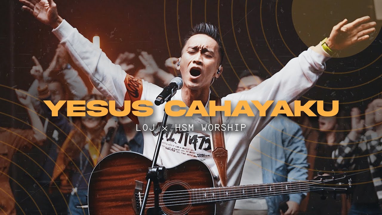Yesus Cahayaku by Loj Worship from Indonesia | Popnable