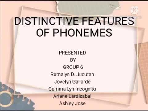 DISTINCTIVE FEATURES OF PHONEMES