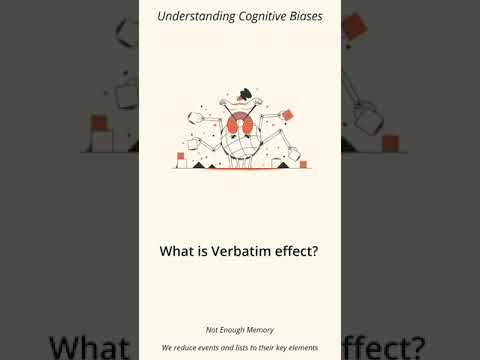 What is Verbatim Effect? [Vertical Video] - Cognitive Bias Definition & Example #shorts