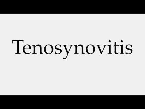 How to Pronounce Tenosynovitis