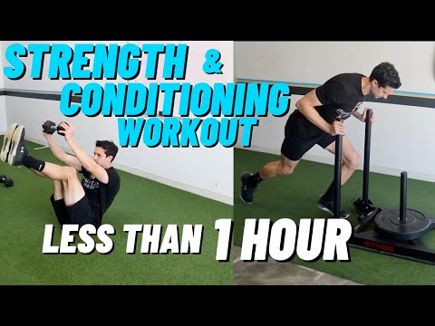 Strength And Conditioning Workout In Less Than 1 Hour | General Population Strength And Conditioning