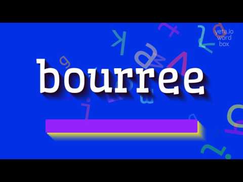How to say "bourree"! (High Quality Voices)