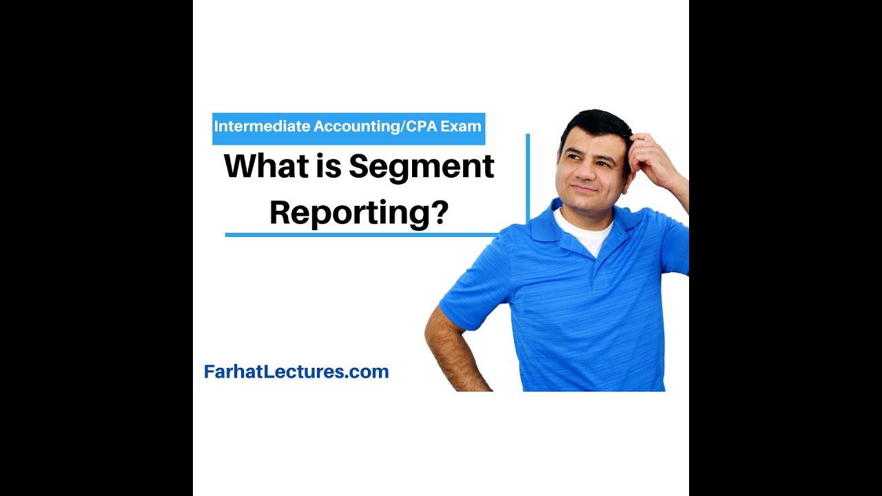 What is Segment Reporting?