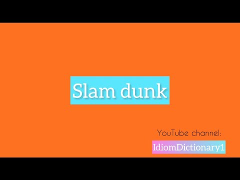 “ Slam dunk “ meaning