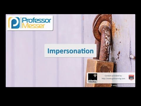Impersonation - CompTIA Security+ SY0-401: 3.3