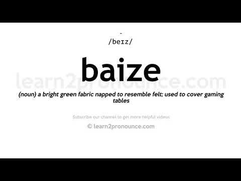 How to pronounce Baize | English pronunciation
