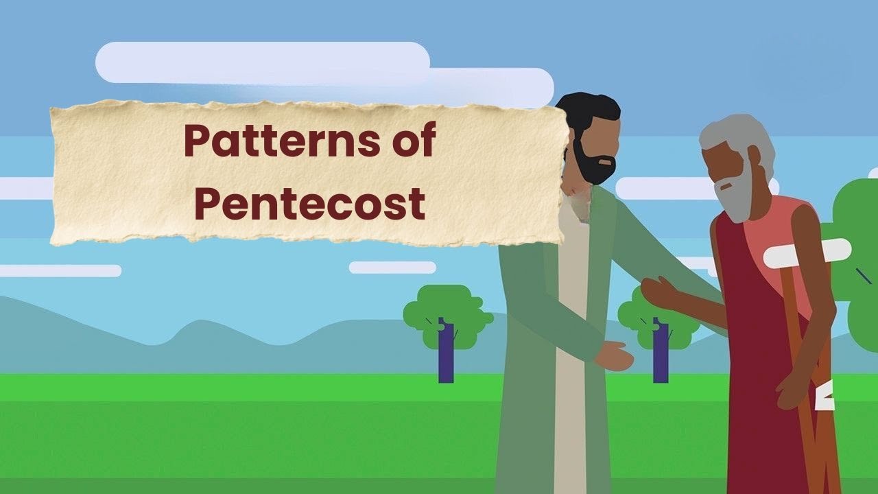 Acts #4: Patterns of Pentecost