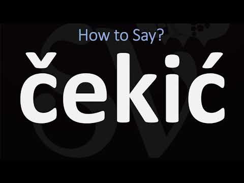 How to Pronounce čekić? (CORRECTLY)