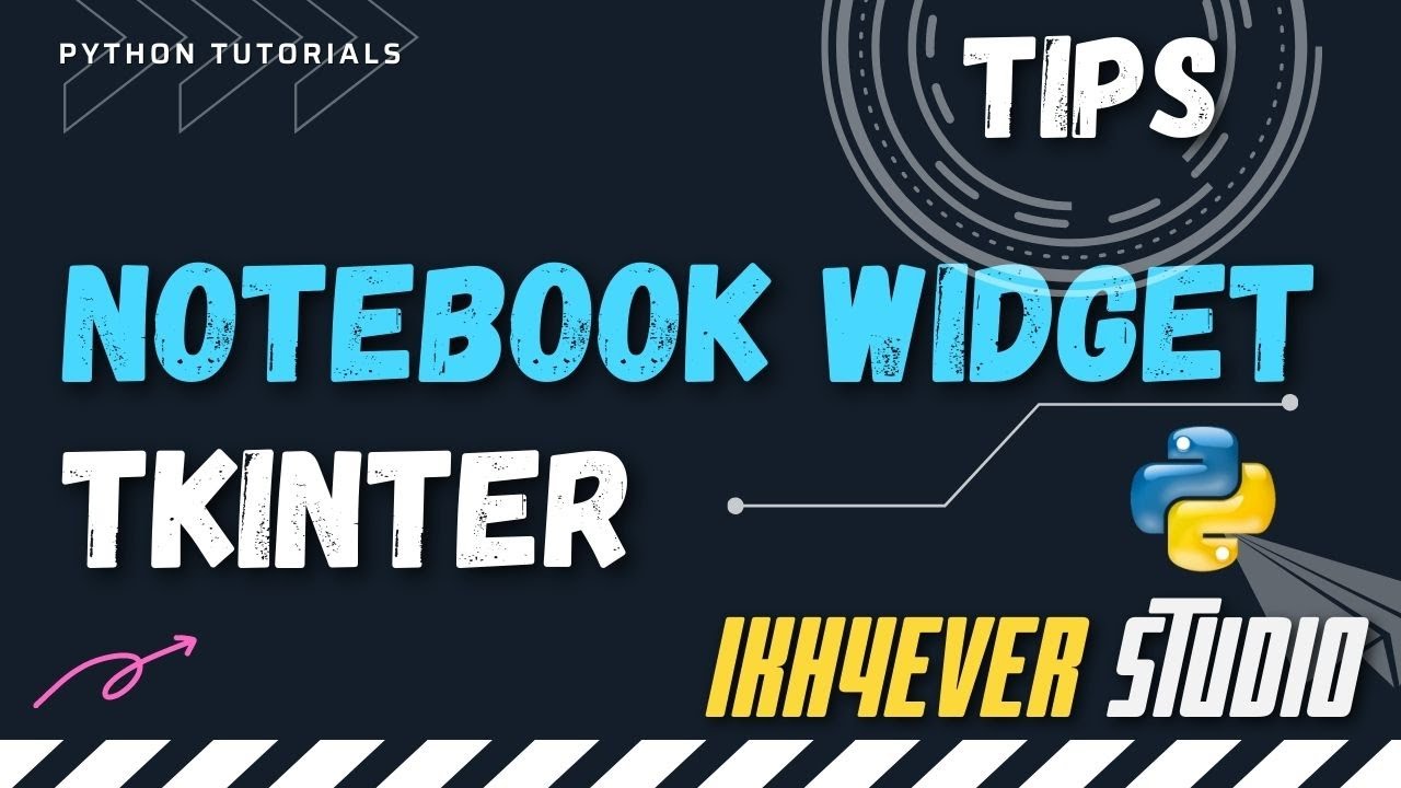 How to use Notebook widget in Tkinter Python