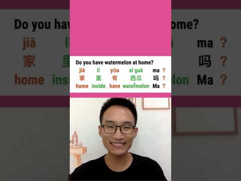 Learn Chinese 'Do you have watermelon at home'