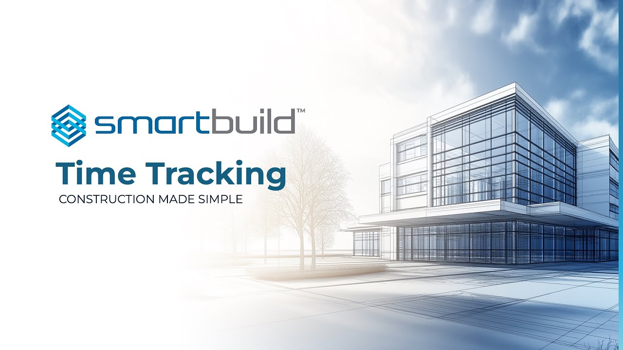 SMARTBUILD Platform: Time Tracking