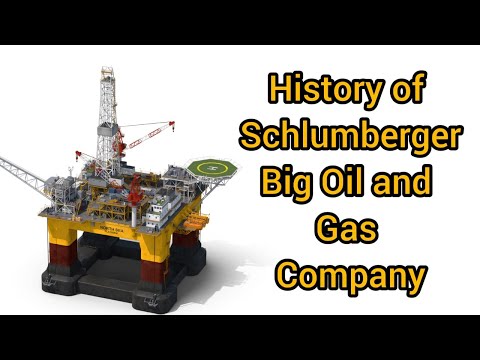 Short Story of Oil and Gas Big Company Schlumberger | Oil and Gas Field