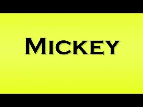 Pronunciation of Mickey
