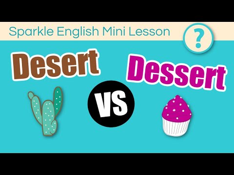 Desert or Dessert: How to Pronounce These Words & What is the Difference? | Commonly Confused Words