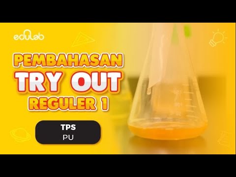 Pembahasan Try Out Reguler 1 : TPS PU