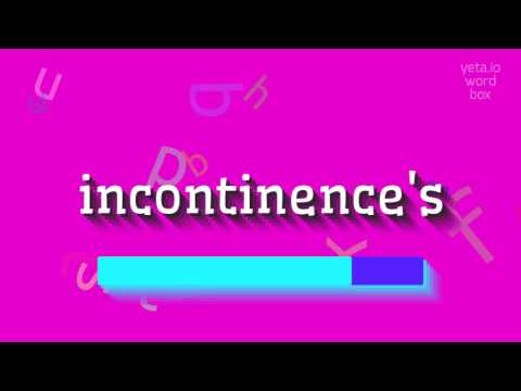 How to say "incontinence's"! (High Quality Voices)