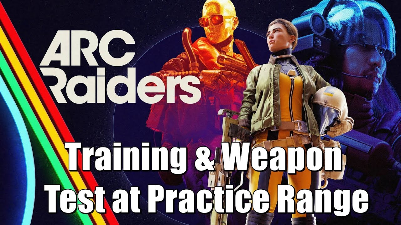 ARC Raiders - Training & Weapon Test at Practice Range