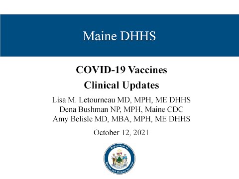 COVID-19 Vaccines - Maine Clinician Information Session (October 12, 2021)