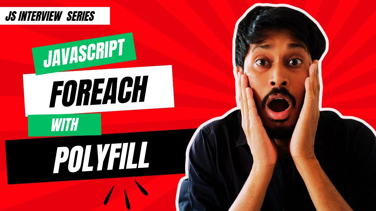JavaScript forEach Explained | How forEach Works + Polyfill Implementation