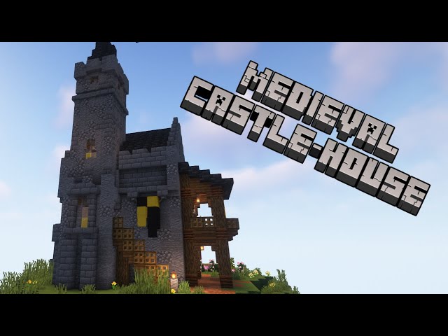 Medieval Castle-House Minecraft Map