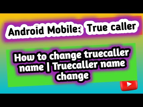 How to change truecaller name || Truecallername change