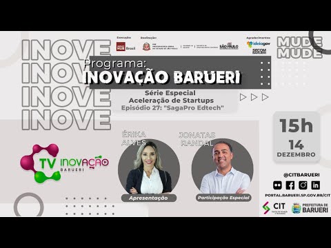 Inovação Barueri - Episódio 27: "SagaPro Edtech" - Série Especial Aceleração de Startups