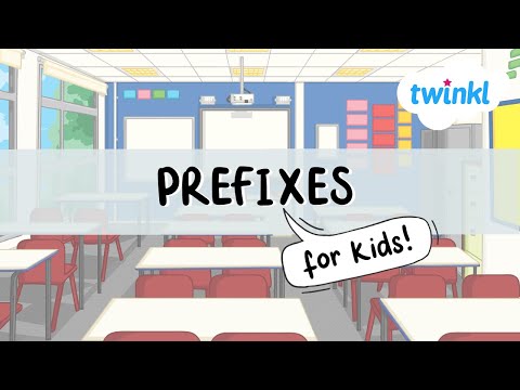 Prefixes for Kids! | What are Prefixes? | All About Prefixes | Twinkl USA