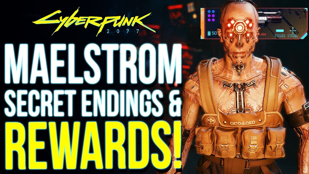 Militech vs Maelstrom? Cyberpunk 2077 - All Maelstrom Secret Endings & Best Rewards You Need To Get