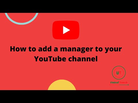 How to add a manager to your YouTube channel - Unical Touch