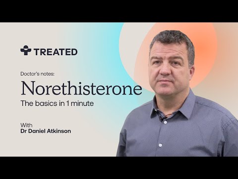 What Is NORETHISTERONE? And Why Should You Care? Choose Better - With Dr Daniel Atkinson