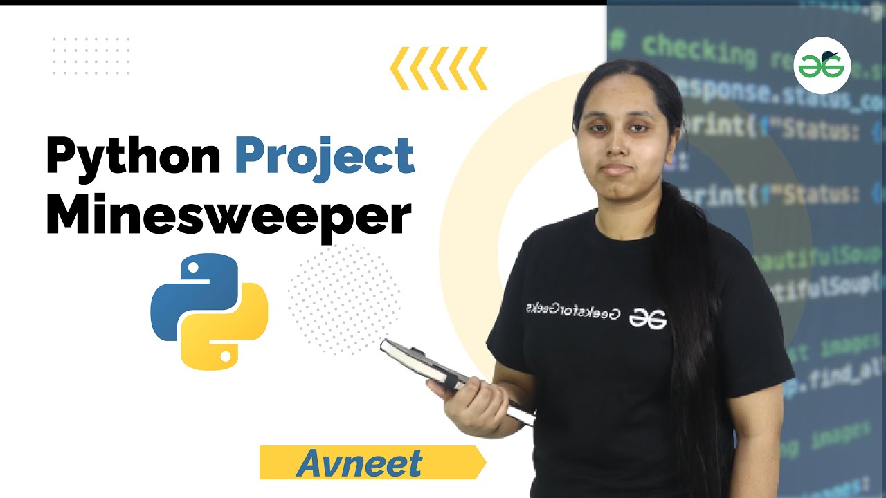 Python Project : Minesweeper | Avneet Kaur Saini