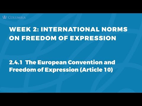 MOOC FOE1x | 2.4.1 The European Convention | International Norms on Freedom of Expression