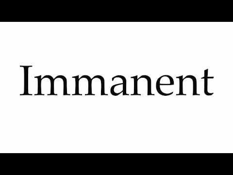 How to Pronounce Immanent