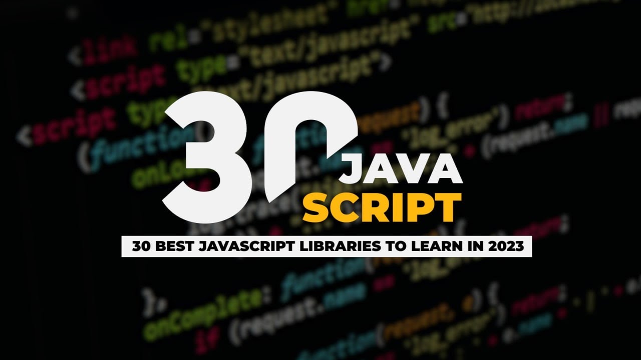 JavaScript Libraries for 2023: The Best Resources You Must Know