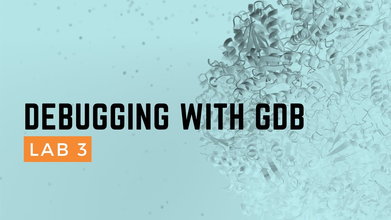 Rosetta Boot Camp, 2013, Lab 3: Debugging with GDB