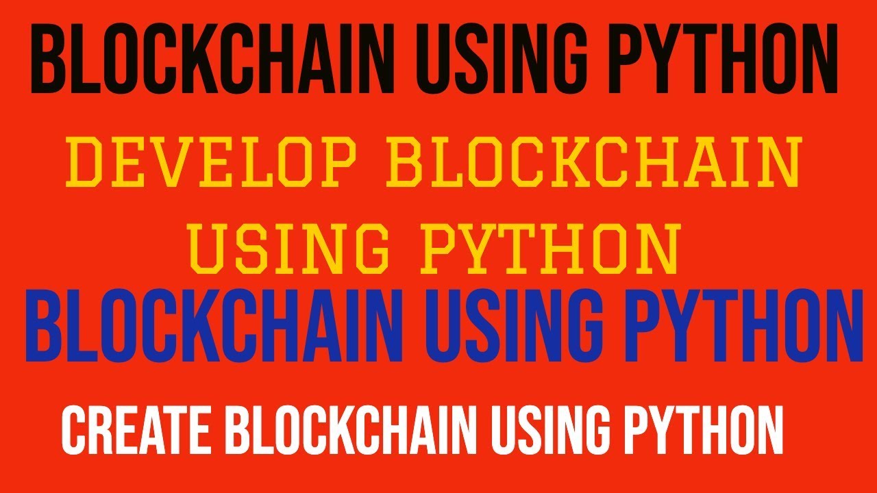 PYTHON PROJECT|HOW TO CREATE BLOCKCHAIN USING PYTHON|DEVELOP BLOCKCHAIN USING PYTHON|PART:1