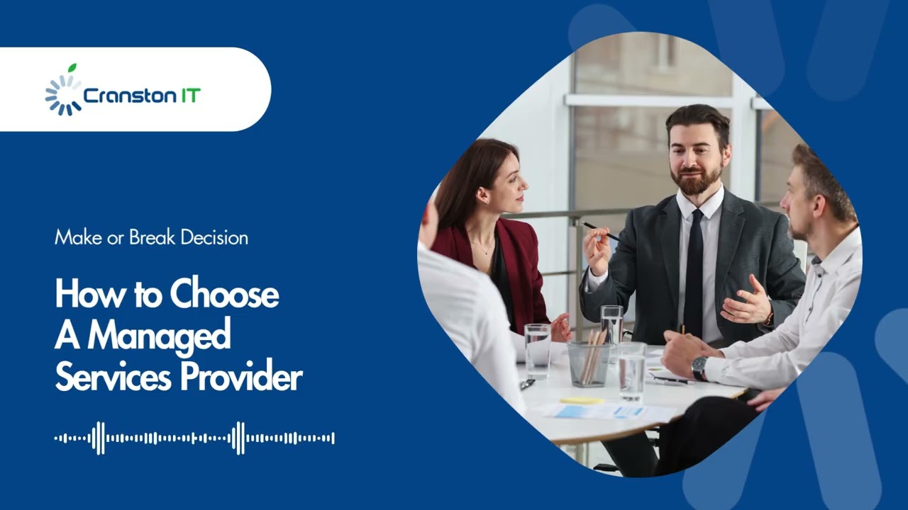 How to Choose A Managed Services Provider: A Make or Break Decision