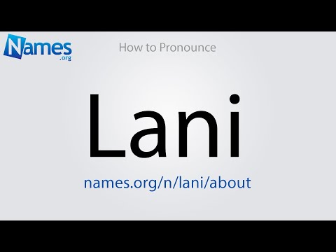 How to Pronounce Lani