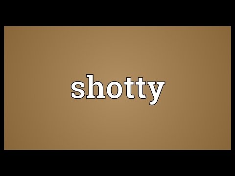 Shotty Meaning