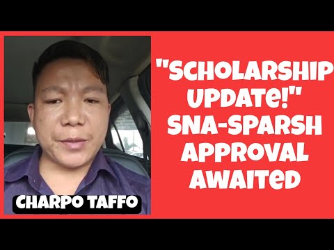 Scholarship Disbursement Update: Transition to SNA-SPARSH System / Charpo taffo