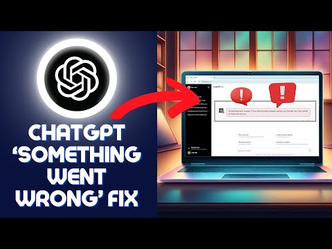 ChatGPT FIX: Something Went WRONG Issue Please Contact Us Through Help Center Help.openai.com