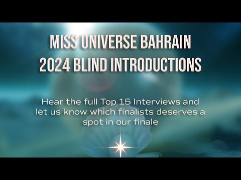 Complete list of Miss Universe Bahrain 2024 candidates – CONAN Daily
