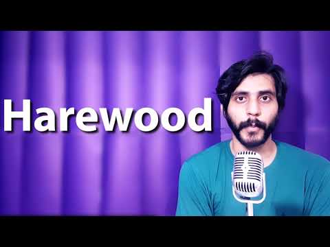 How To Pronounce Harewood